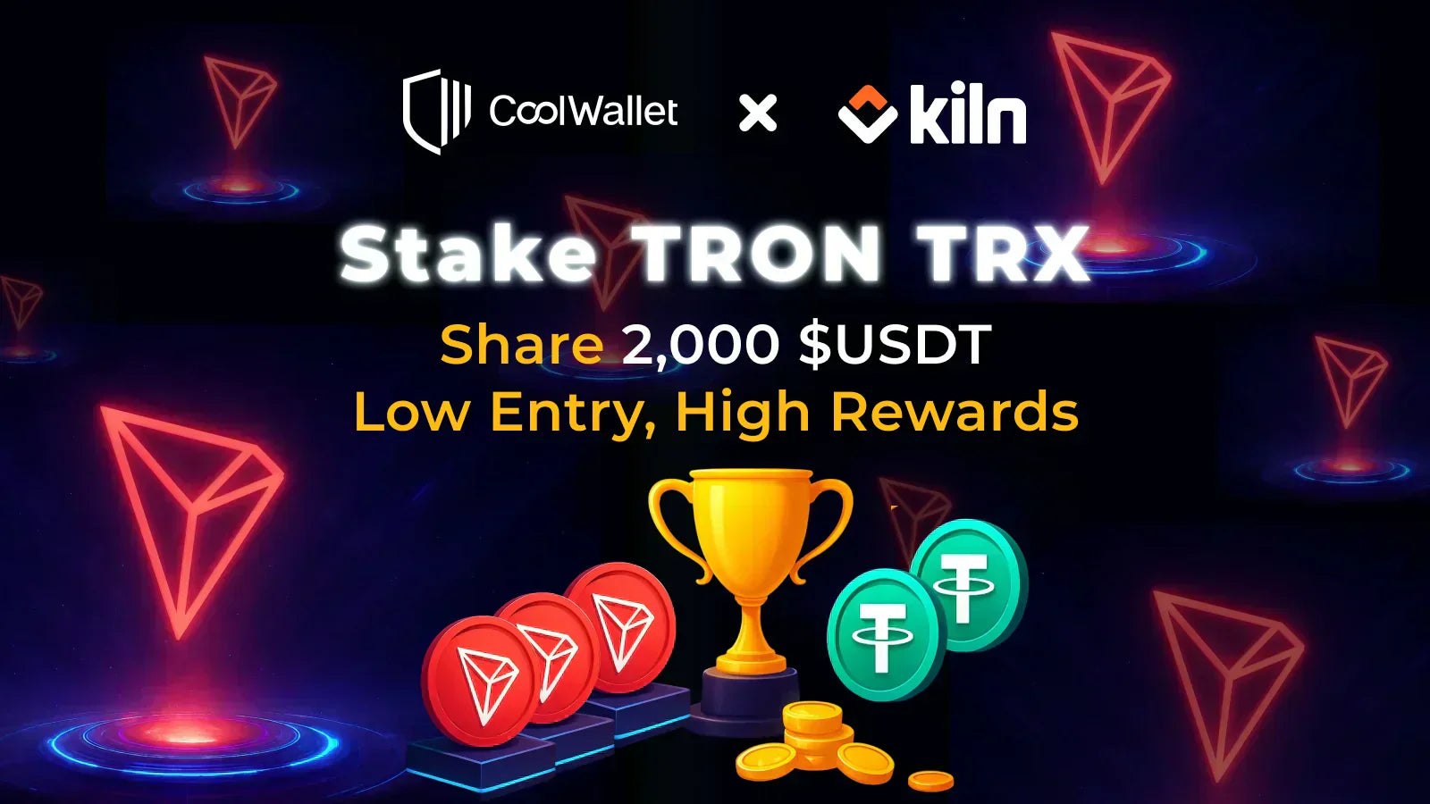 Stake TRON TRX. Share 2,000 $USDT – CoolWallet
